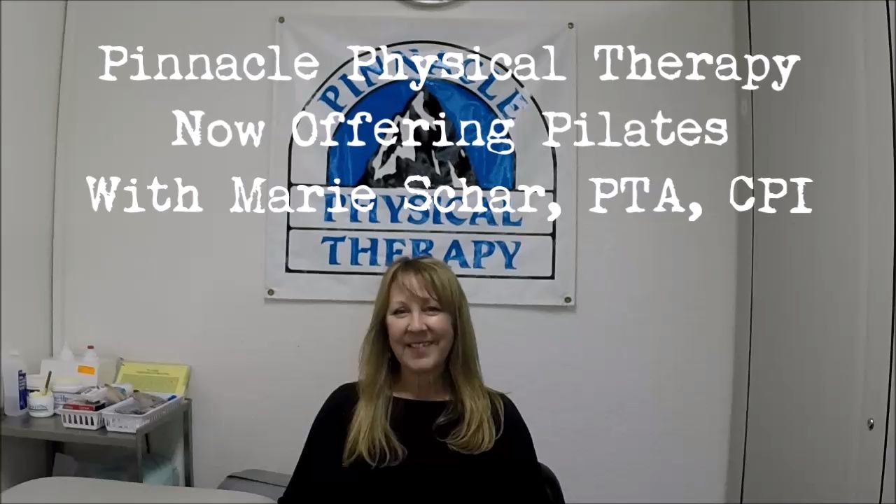 Pinnacle Physical Therapy Now Offering Pilates With Marie Schar, PTA ...
