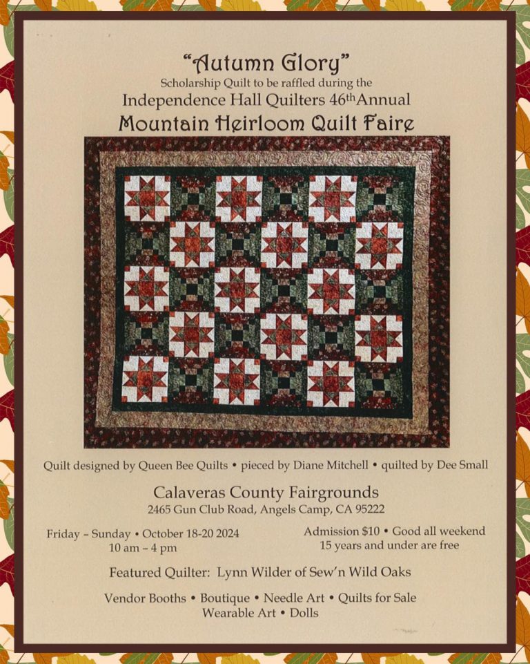The 46th Annual Independence Hall Quilters Mountain Heirloom Quilt Fair ...